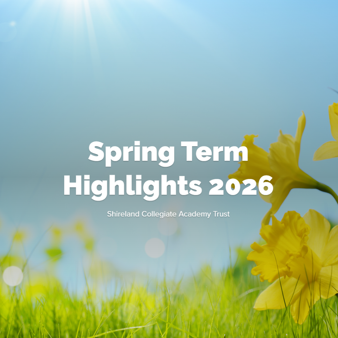 Trust Newsletter – Spring 2026 - Shireland Collegiate Academy
